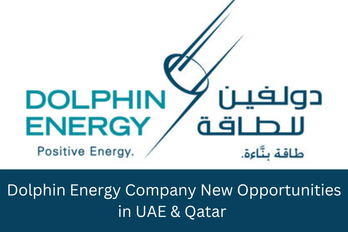 Dolphin Energy Company New Opportunities in UAE & Qatar