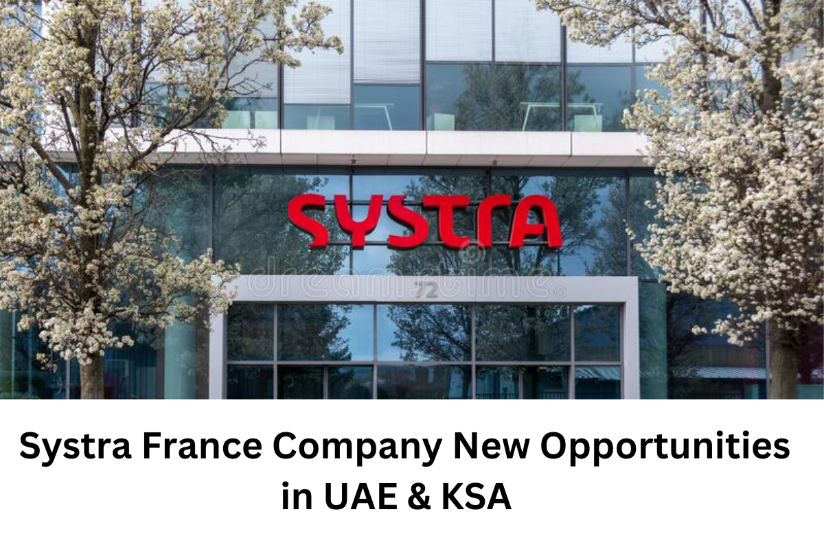 Systra France Company New Opportunities in UAE & KSA